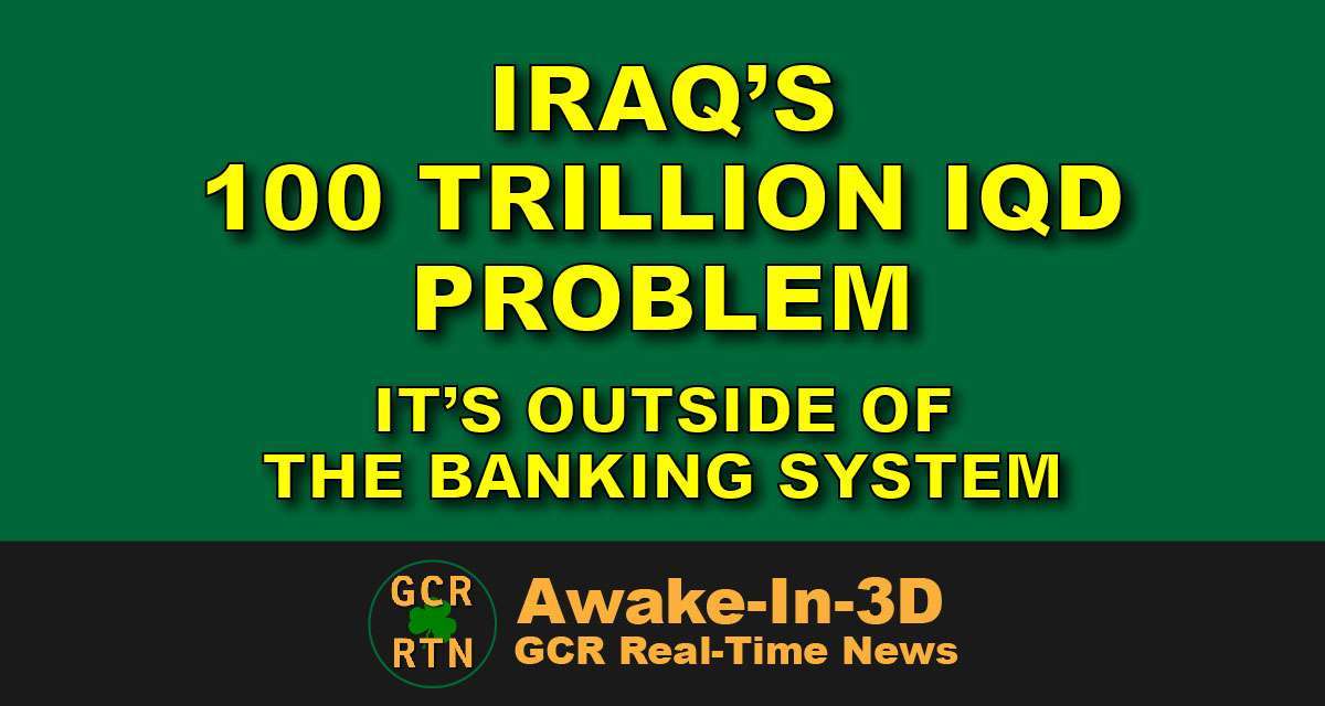 Iraq’s 100 Trillion IQD Problem: “Hoarded” Notes Need to be in Banking ...