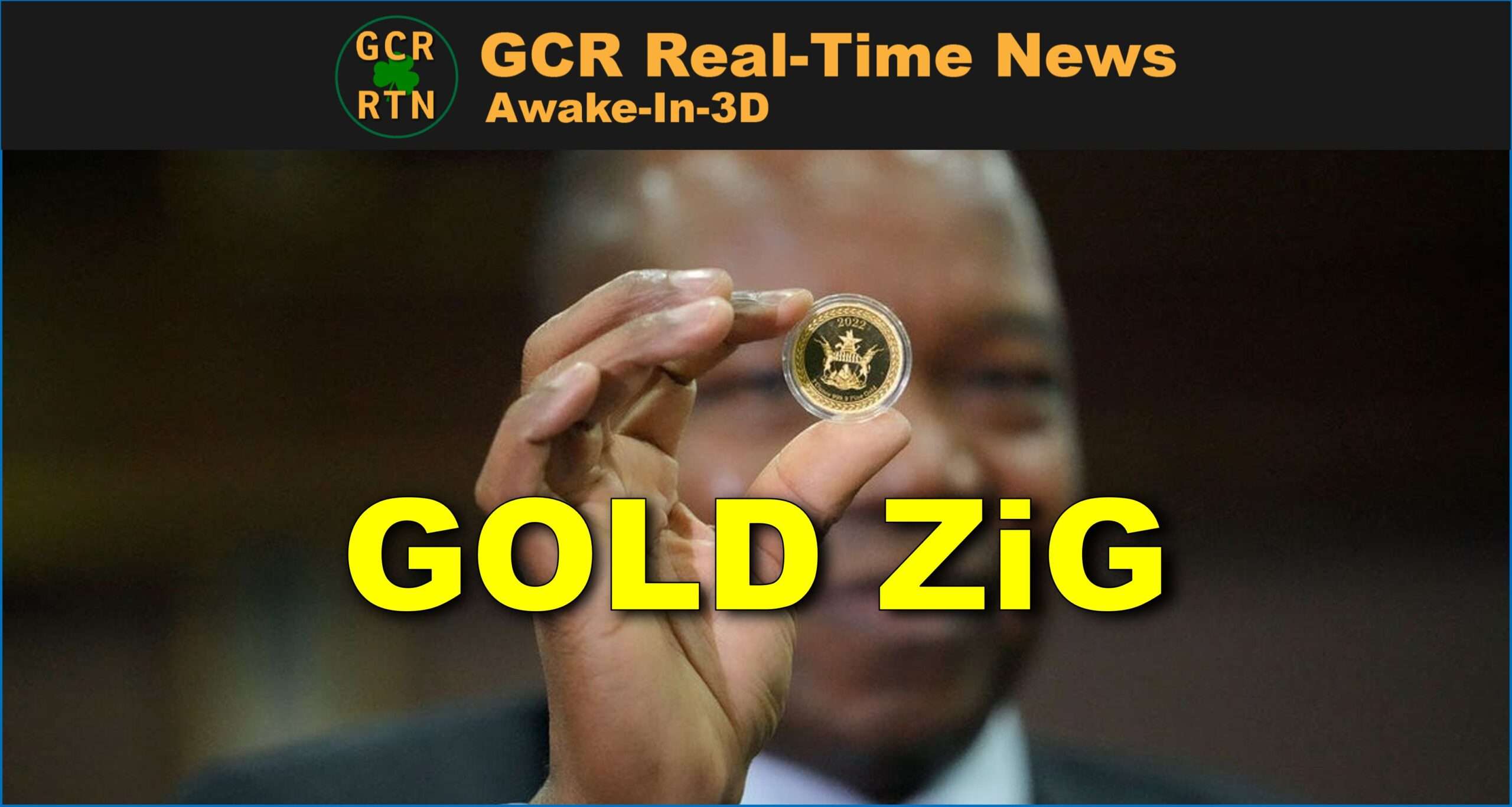 Zimbabwe to Establish New Gold-Backed Currency Exchange Rate Value